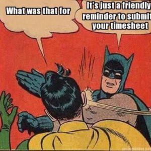 Top Timesheet Memes to Meet The Payroll Deadline - Everhour