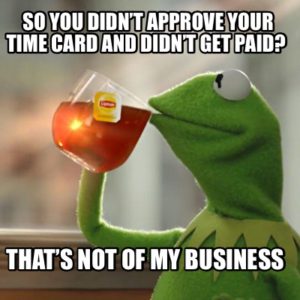 Top Timesheet Memes to Meet The Payroll Deadline - Everhour
